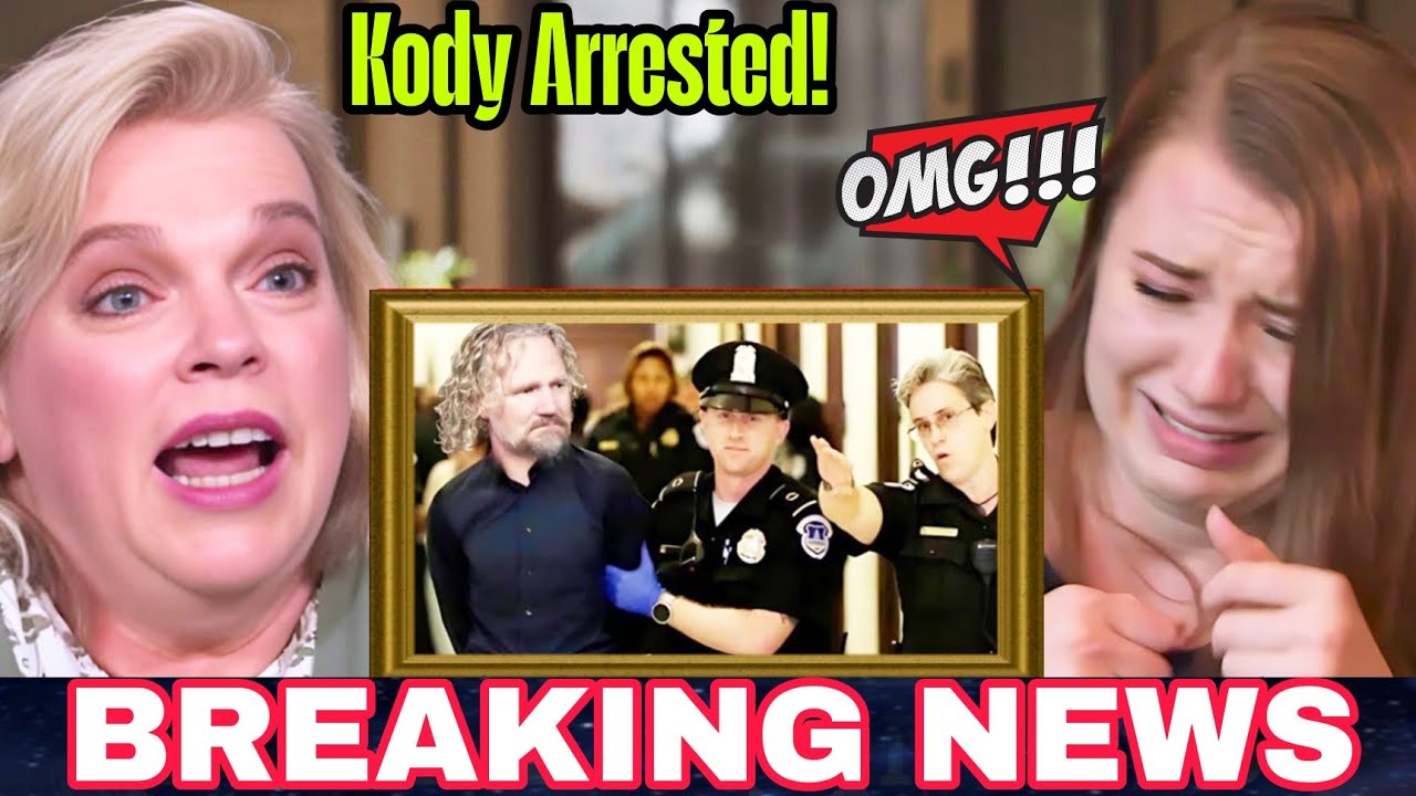 Finally Arrested! Robyn sued Kody for molesting her daughters! Breanna ...