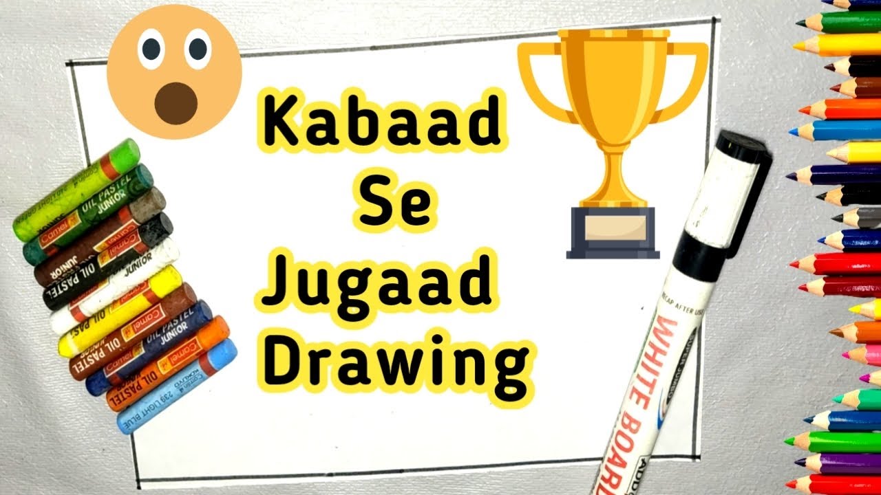According to me the best example of Kabaad se Jugaad is painting/Kabaad ...