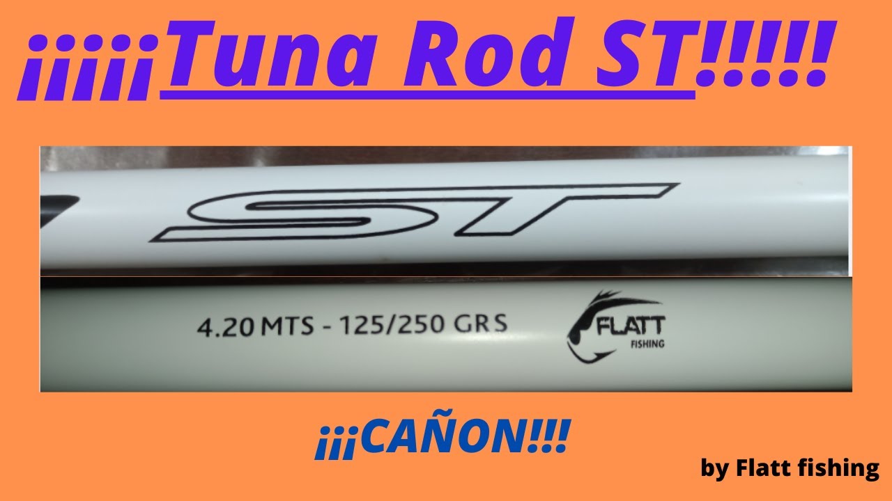 Analizamos la "Tuna Rod ST" ¡¡¡¡TREMENDA CAÑA!!!!! - YouTube