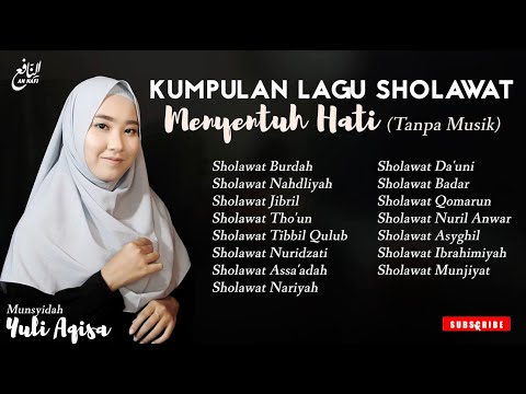 KUMPULAN SHOLAWAT TANPA MUSIK!!! Suaranya bikin hati tenang - An Nafi
