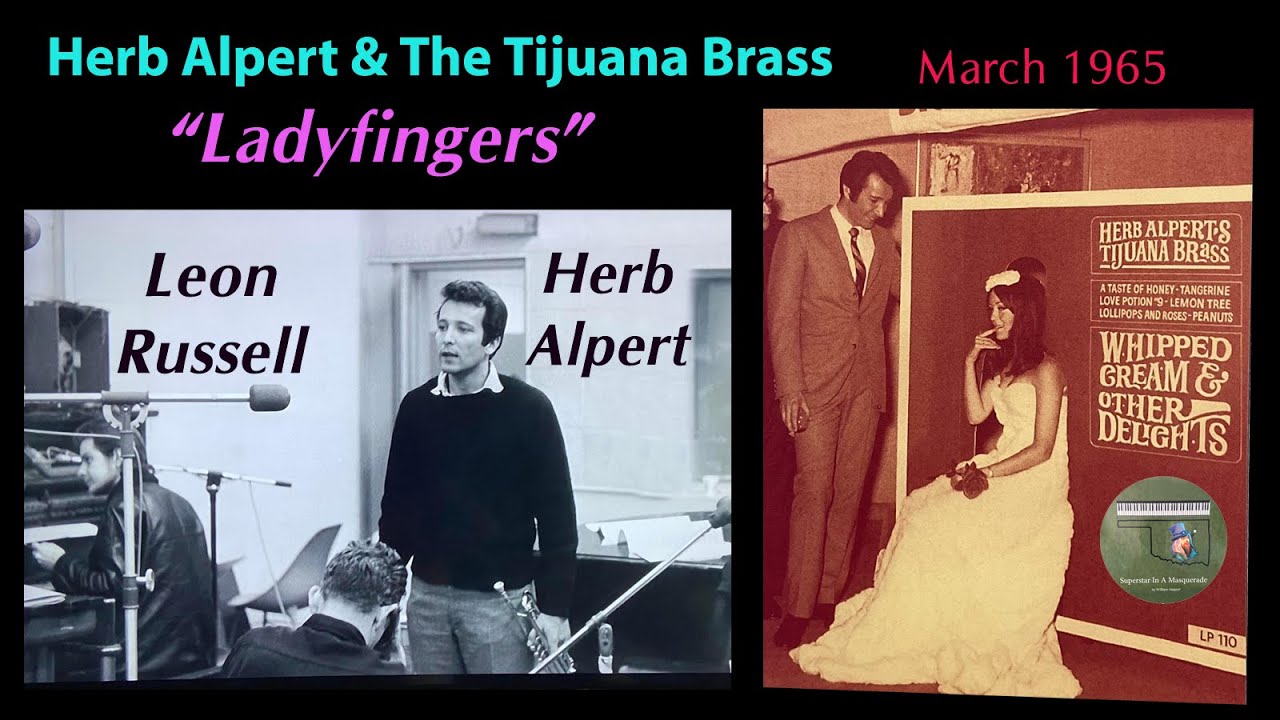 Herb Alpert & the Tijuana Brass "Ladyfingers" 1965 Leon Russell Hal ...