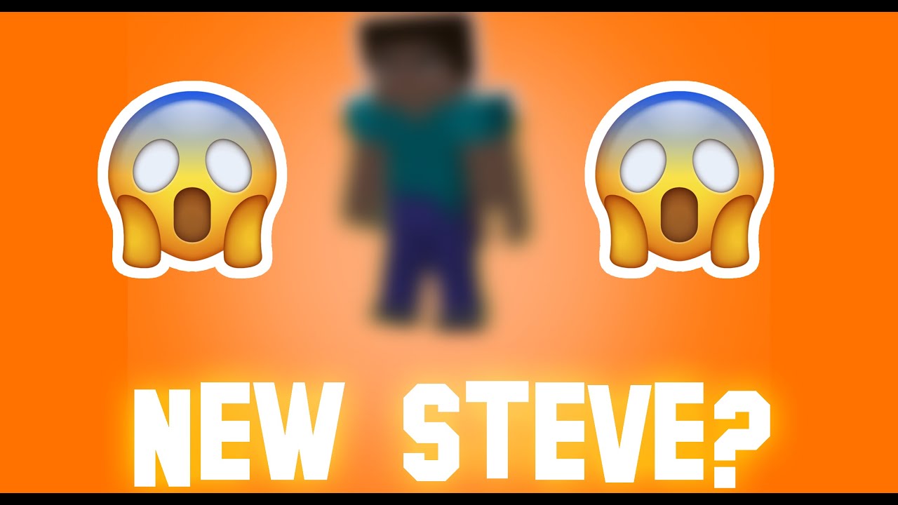 The New Steve 0_0 - YouTube