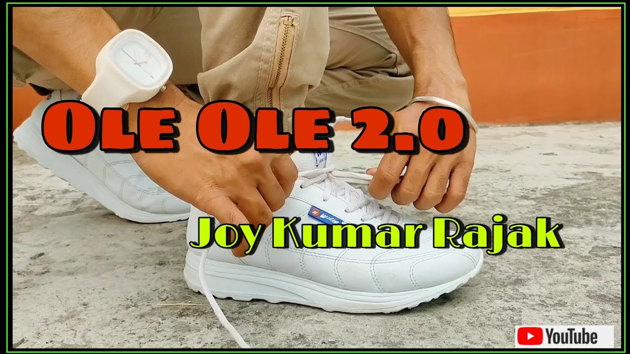 Ole Ole Ole 2.0 | | Joy Kumar Rajak - YouTube