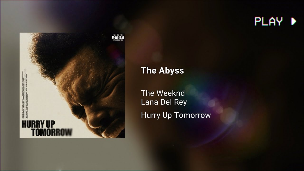 The Weeknd, Lana Del Rey - The Abyss (639Hz) - YouTube