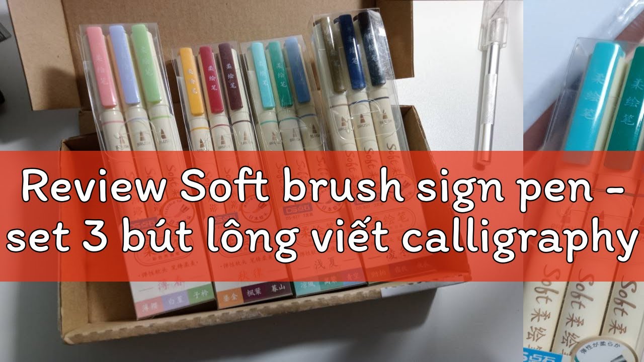 Review Soft brush sign pen - set 3 bút lông viết calligraphy - YouTube