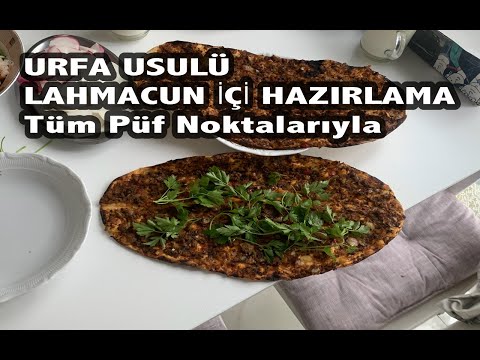 URFA USÜLÜ LAHMACUN İÇİ HAZIRLAMA Tüm Püf Noktalarıyla