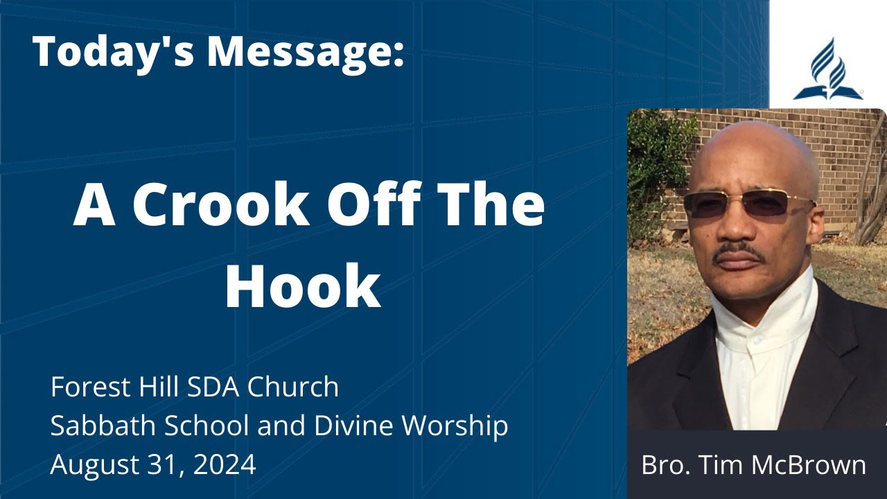 A Crook Got Off The Hook | Forest Hill SDA Worship Experience - YouTube