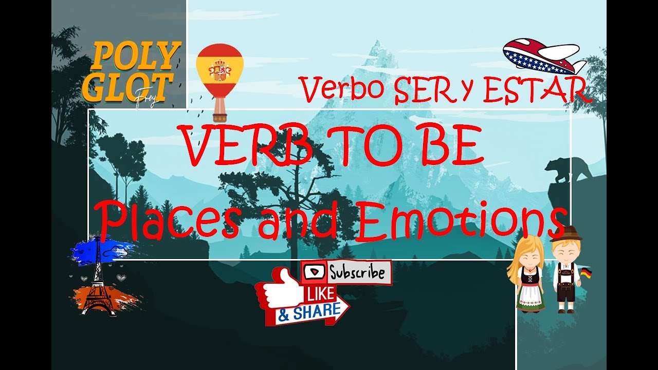 Verb To Be (Places and Emotions) Spanish English French German ...
