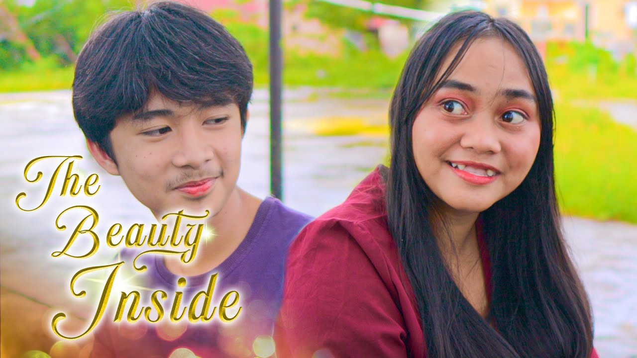 THE BEAUTY INSIDE - SHORT FILM (PART 2) - YouTube