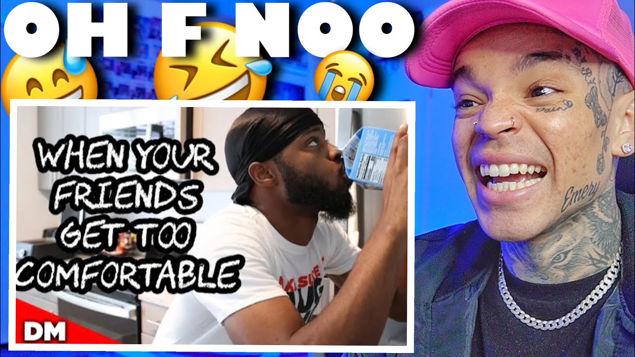 Darryl Mayes - WHEN YOUR FRIENDS GET TOO COMFORTABLE... [reaction ...