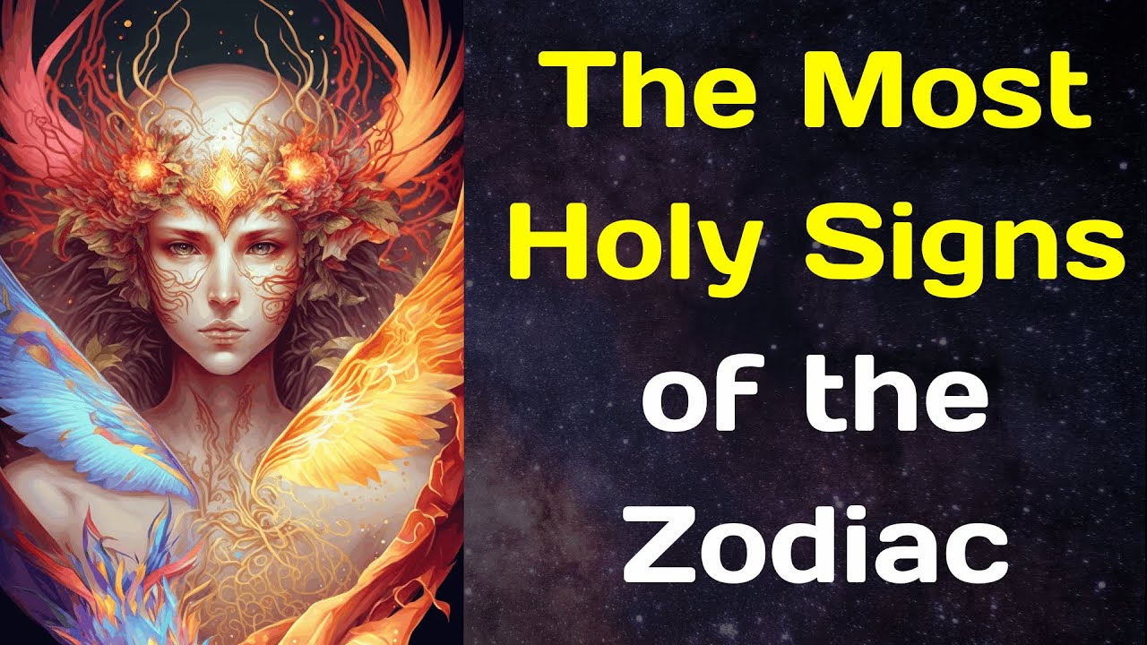 The Most Holy Signs of the Zodiac - YouTube