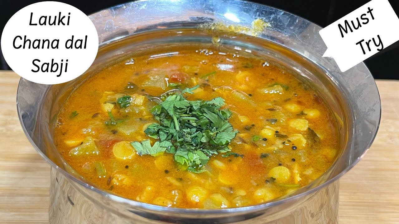 Lauki chana dal recipe | Gujarati style dudhi chana dal recipe | How to ...