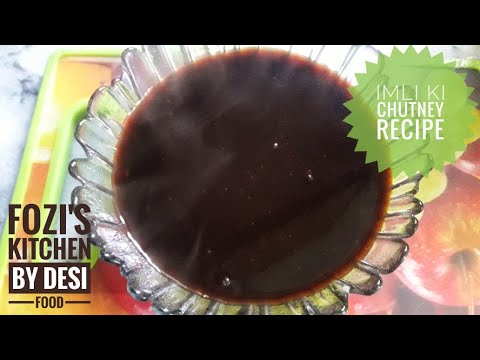 Imli Ki Chutney Recipe! |imli ki Khatti Mithi Chutney Recipe| Fozi's Kitchen By Desi Food! - YouTube