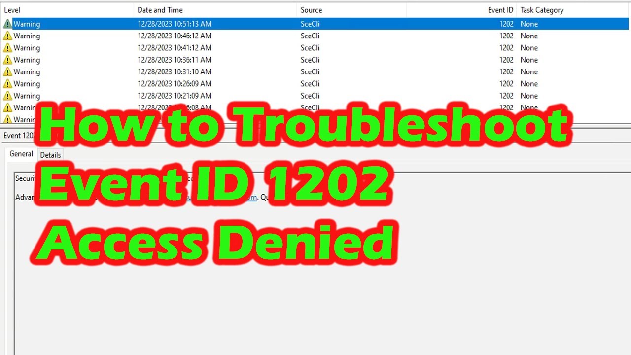 How To Troubleshoot Event ID 1202 SECCLI, Access Denied - YouTube