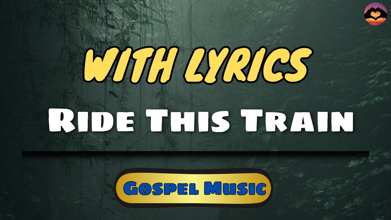 Ride this train with lyrics the canton spirituals Gospel Music praise ...