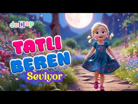Beren - İsme Özel Çocuk Şarkısı