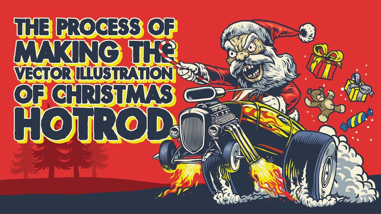 The Process of making the vector illustration of Christmas Hotrod - YouTube