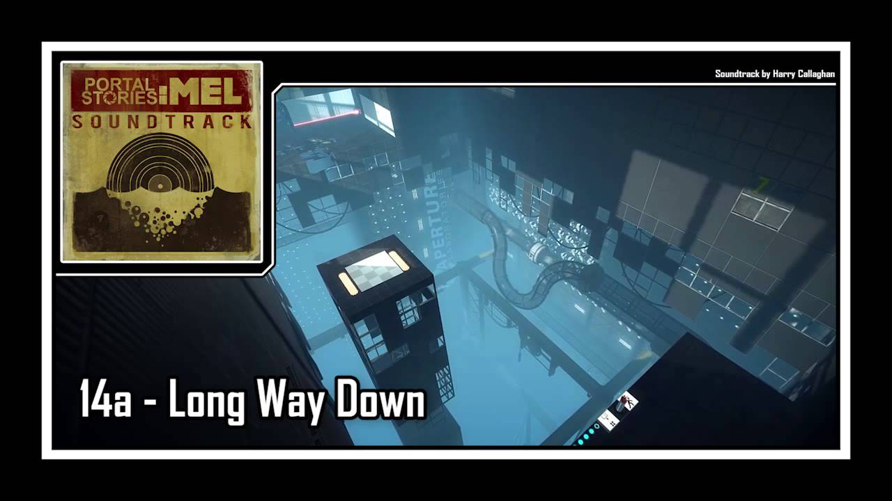 Portal Stories: Mel - Soundtrack | 14a - Long Way Down - YouTube