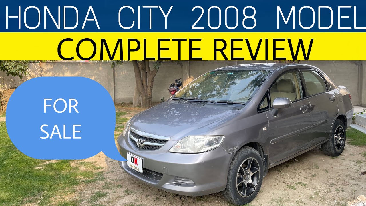 Honda City 2008 Model for sale | brand new car | cars for sale in ...