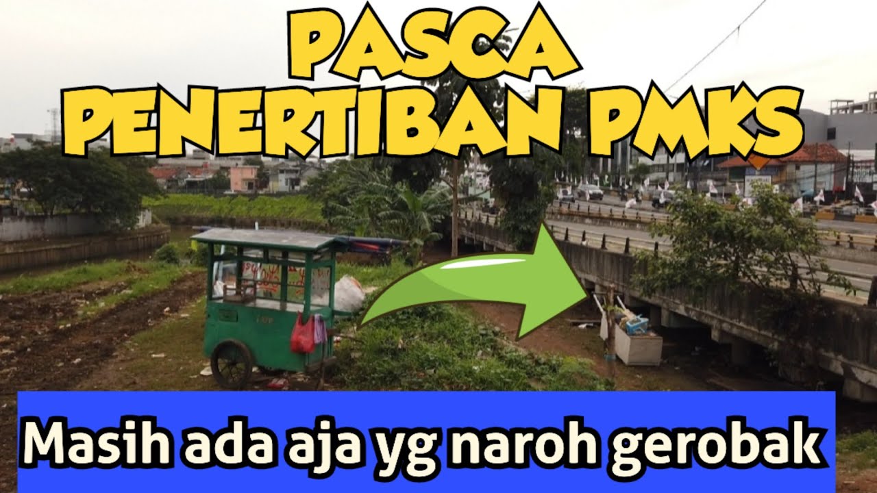 Penertiban PMKS yg bermukim dikolong jembatan kampung melayu - YouTube