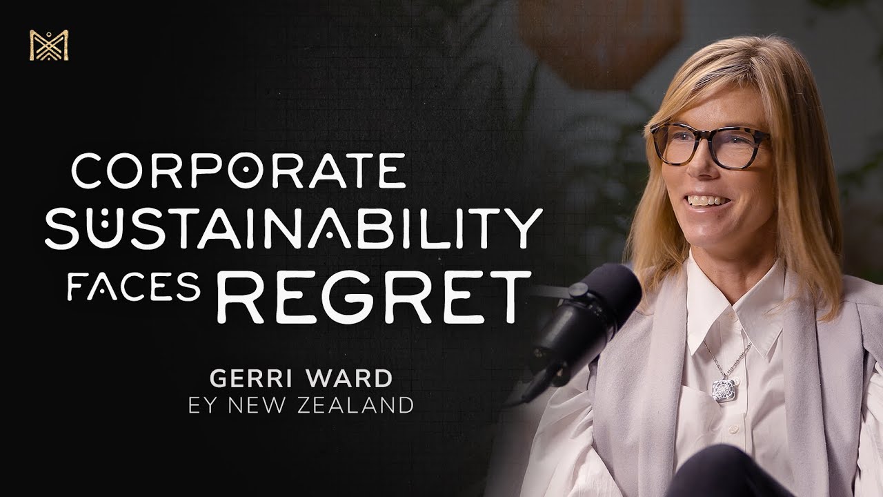 Corporate Sustainability Faces Regret - Gerri Ward (EY New Zealand ...
