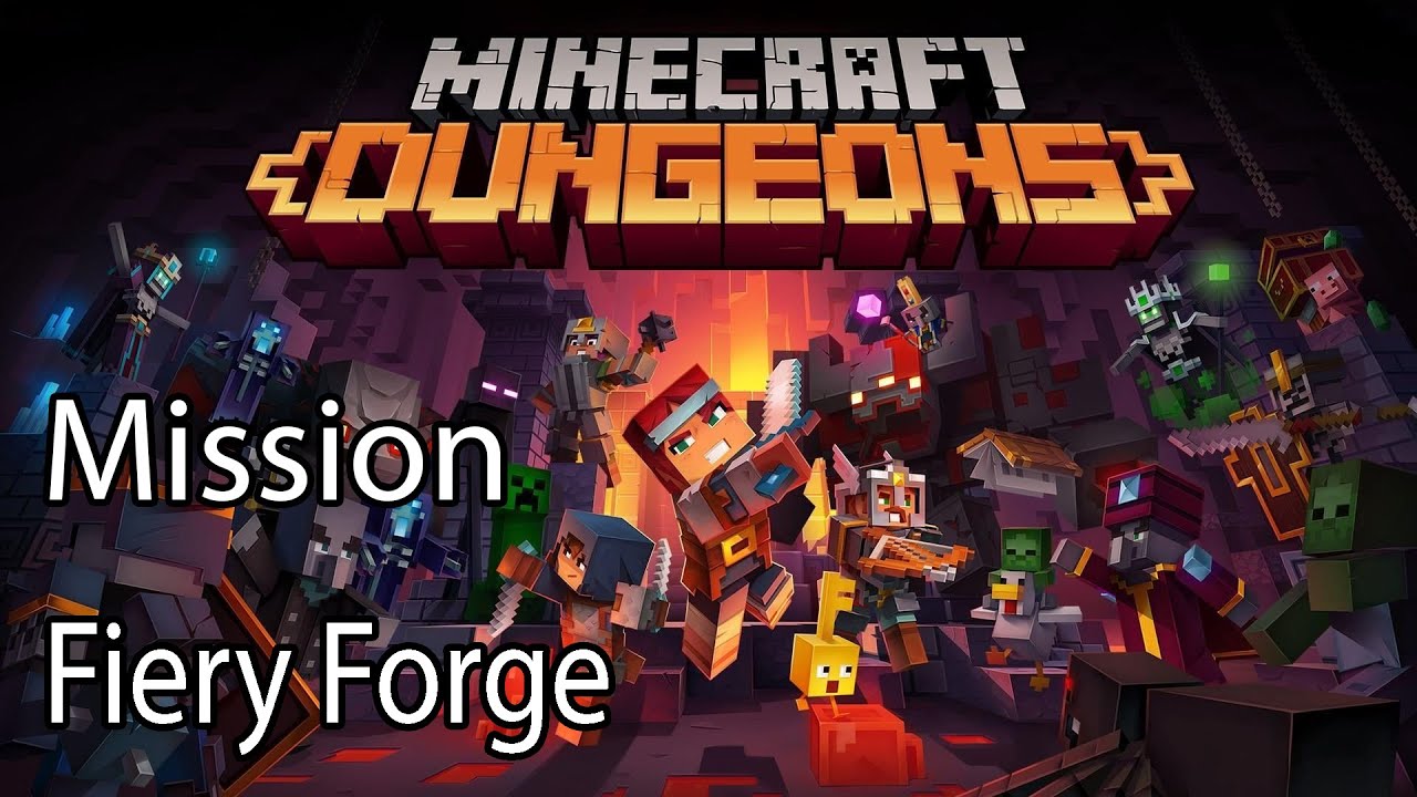 Minecraft Dungeons Mission Fiery Forge - YouTube