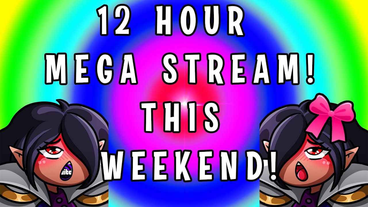 12 Hour Mega Stream This Sunday! - YouTube