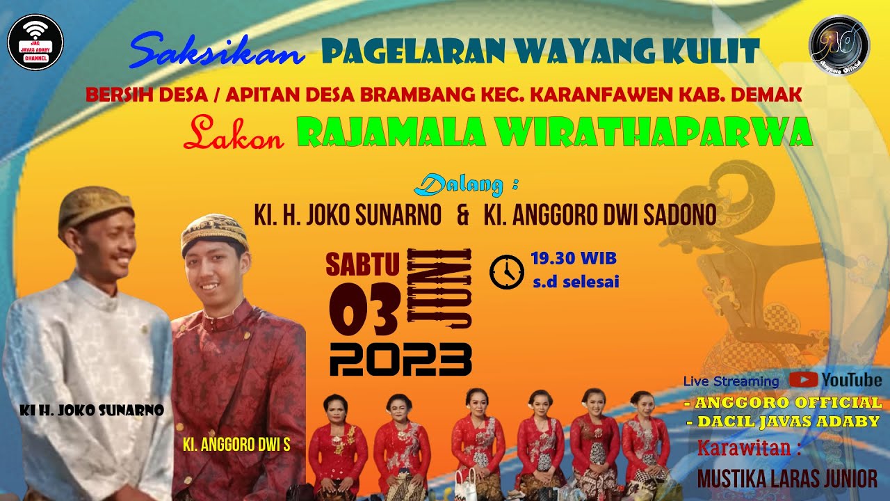 WAYANG KULIT RAJAMALA WIRATA PARWA DALANG KI. H JOKO SUNARNO DAN KI ...