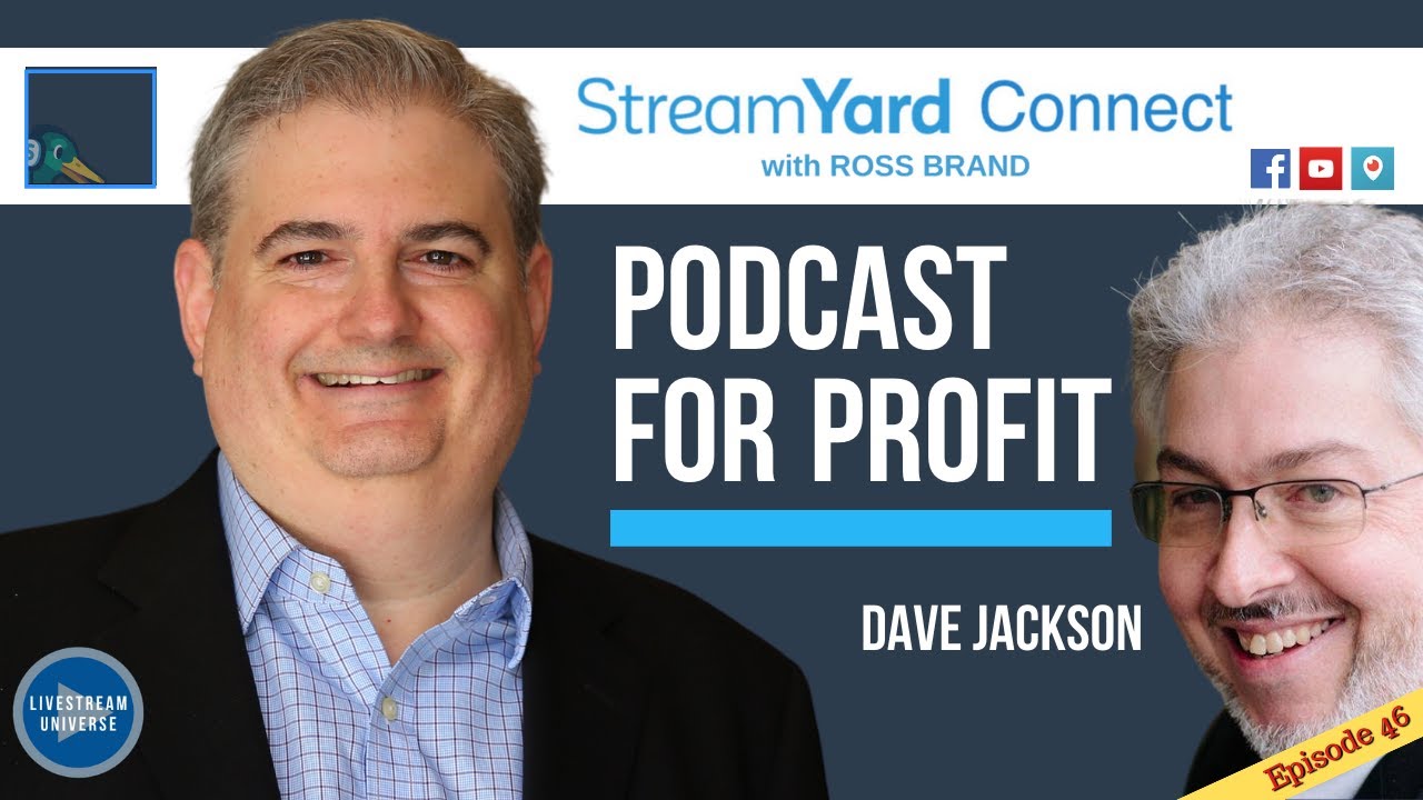 Profit from Your Podcast with Dave Jackson | StreamYard Connect - YouTube