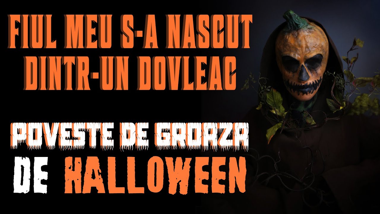 Poveste de Groaza de HALLOWEEN 🎃 - Fiul meu s-a nascut dintr-un dovleac 🎃 [Creepypasta] - YouTube
