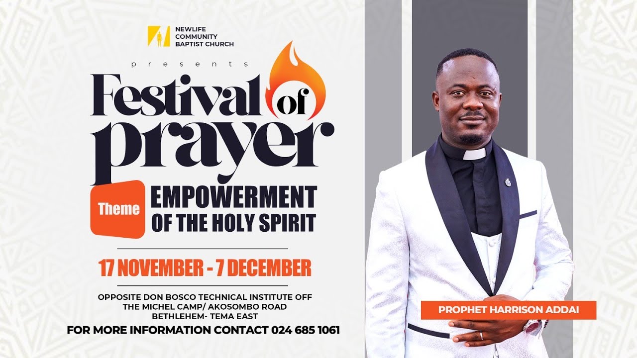NLCBC || FESTIVAL OF PRAYER || DAY 03 || REV. HARRISON ADDAI || 19TH ...