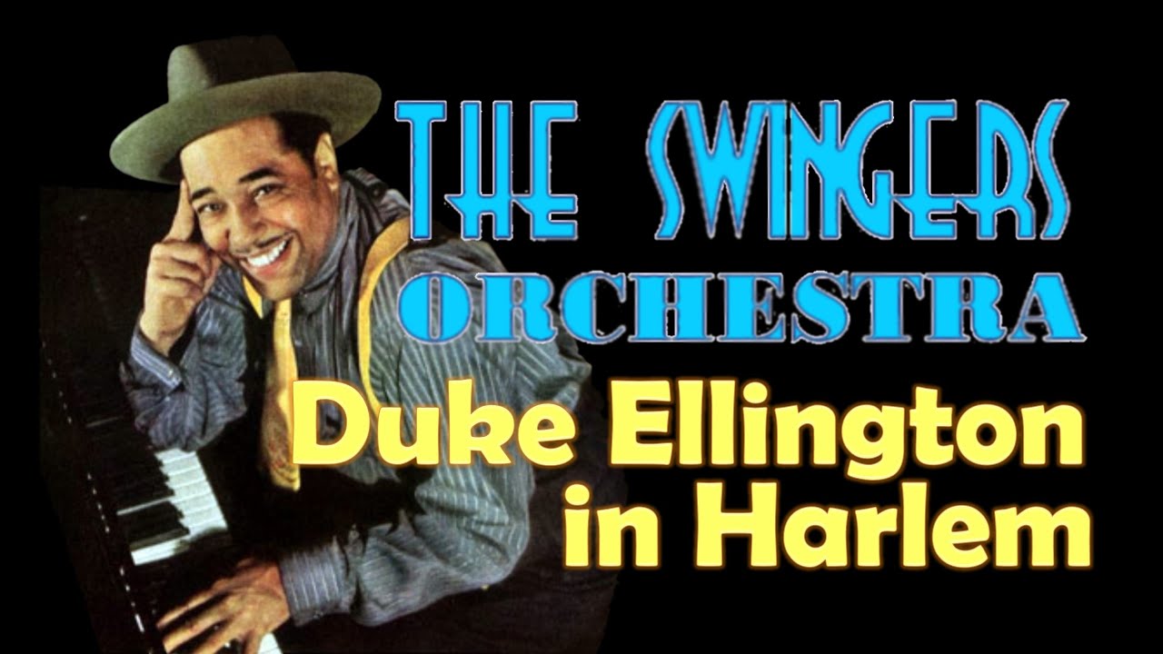 The Swingers Orchestra "Duke Ellington in Harlem" - YouTube