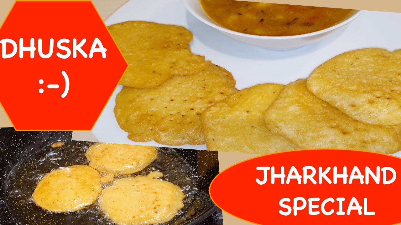 Dhuska Recipe | Jharkhand Famous Dhuska | Dhuska Kaise Banaye | Recipe ...