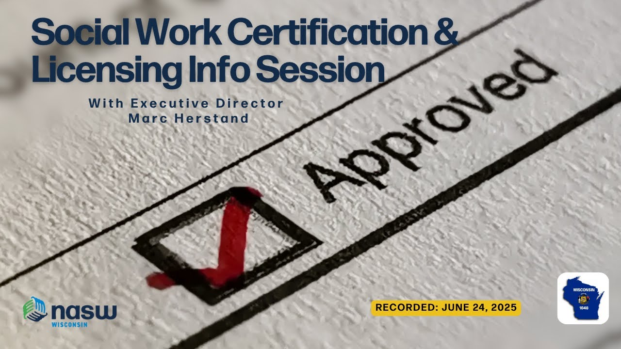 Wisconsin Social Work Certification & Licensing Info Session - YouTube