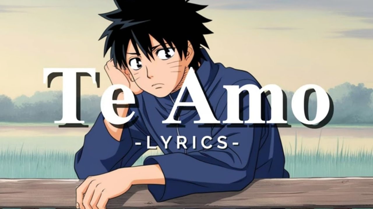 Te Amo – Romantic Love Song (Official Lyrics Video) | Beautiful Love ...