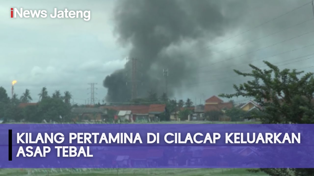 KILANG PERTAMINA KELUARKAN ASAP TEBAL - YouTube