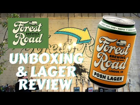 Forest Road Brewery Unboxing & Posh Lager Review | #british #craftbeer ...