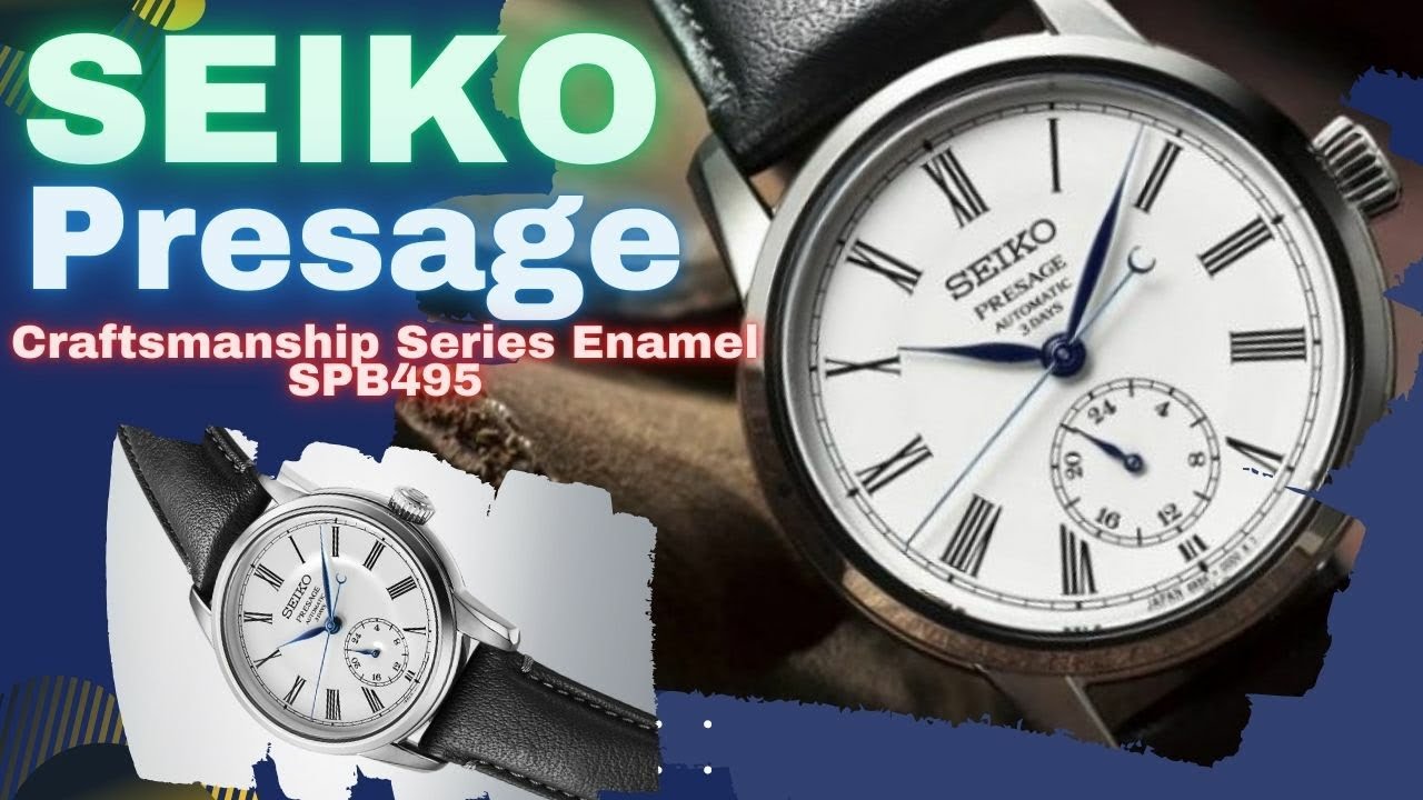 New Release : Seiko Presage Craftsmanship Series Enamel SPB495 - YouTube
