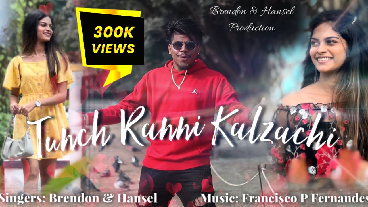 ‘Tunch Ranni Kalzachi’ New konkani love song 2022(official video) | by ...