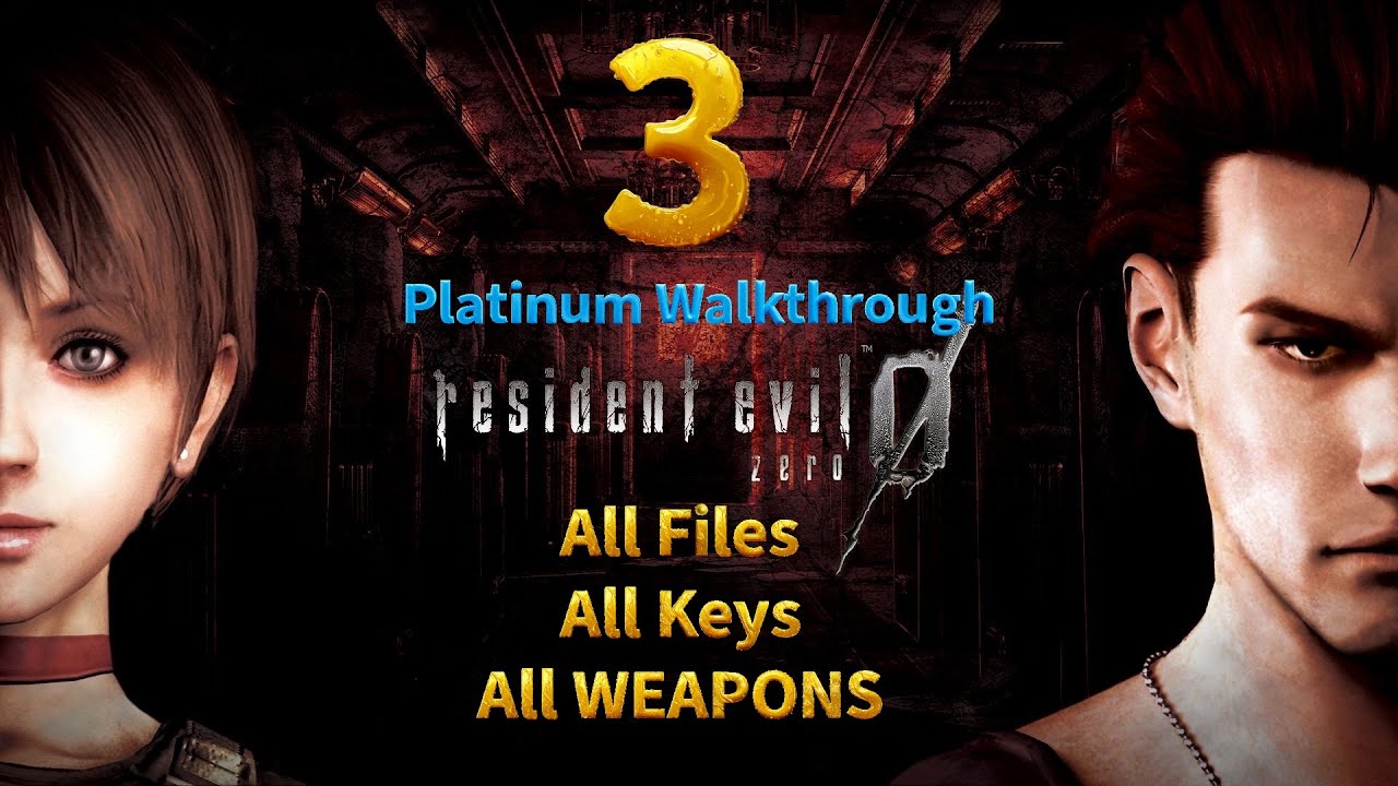 Resident Evil 0: Platinum Walkthrough: All Files, All Keys, All Weapons ...