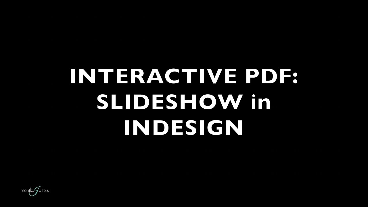 PDF INTERACTIVE: Creating a slideshow in InDesign - YouTube