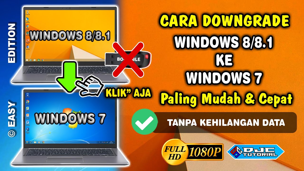 Cara Downgrade Windows 8/8.1 ke 7 Paling Mudah & Cepat 2025 | Clean ...