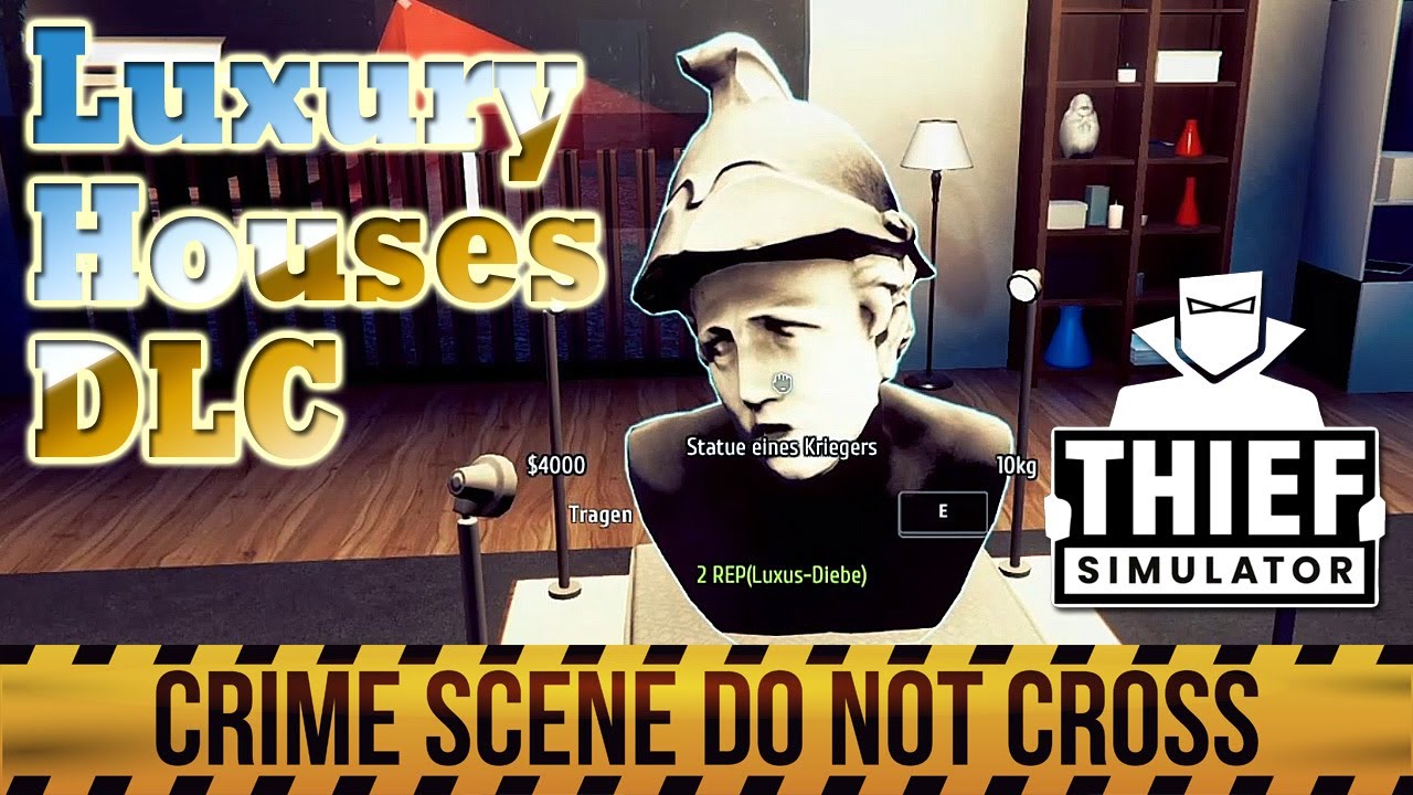 Die Kriegerstatue gehört mir - Thief Simulator Luxury Houses DLC - YouTube