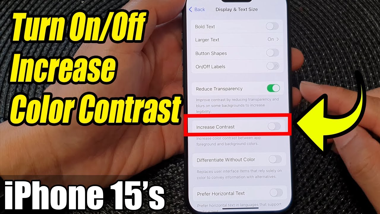 iPhone 15/15 Pro Max: How to Turn On/Off Increase Color Contrast - YouTube
