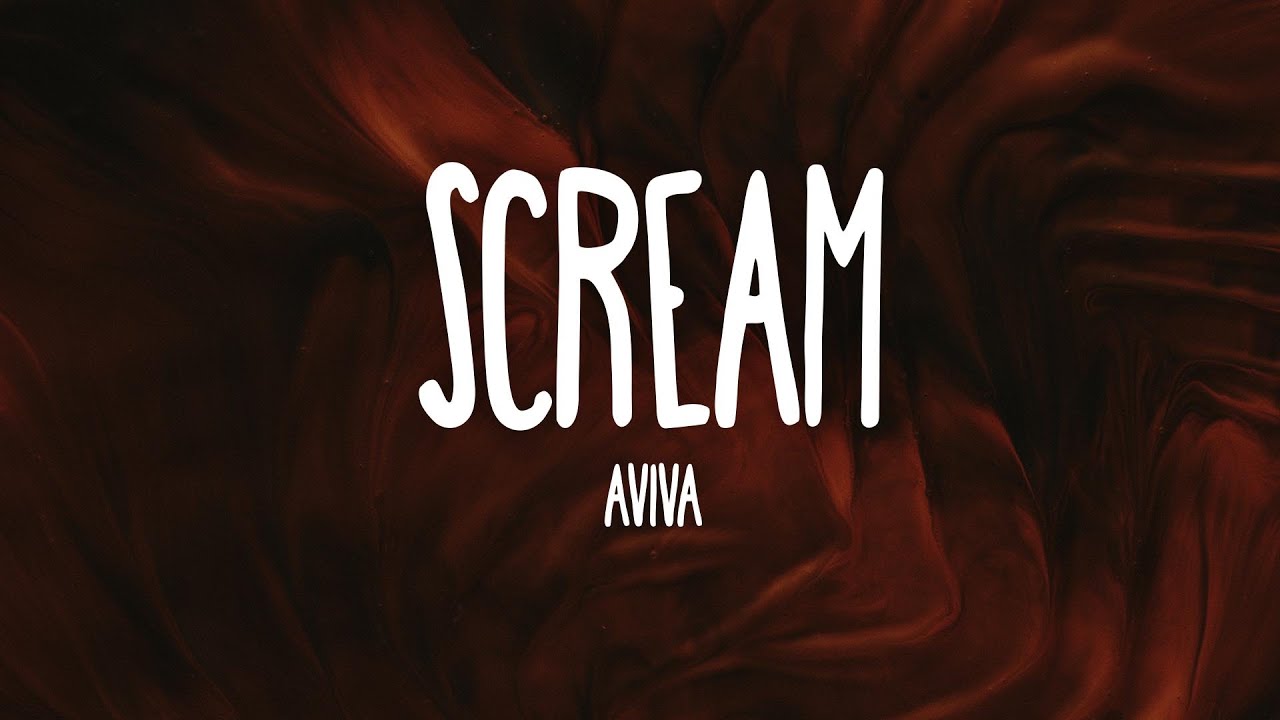 AViVA - SCREAM (Lyrics) - YouTube