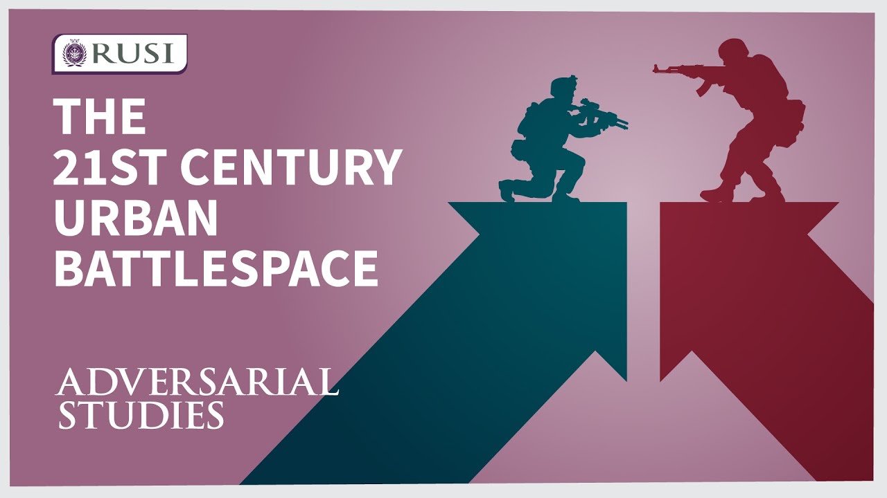 The 21st Century Urban Battlespace | Adversarial Studies Ep. 16 - YouTube