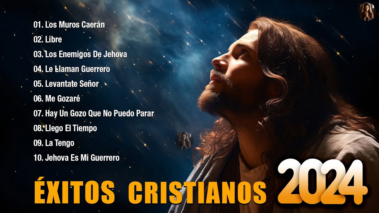 Éxitos Cristianos 2024 - Alabanzas Cristianas Para Alabar a Dios - Mix ...