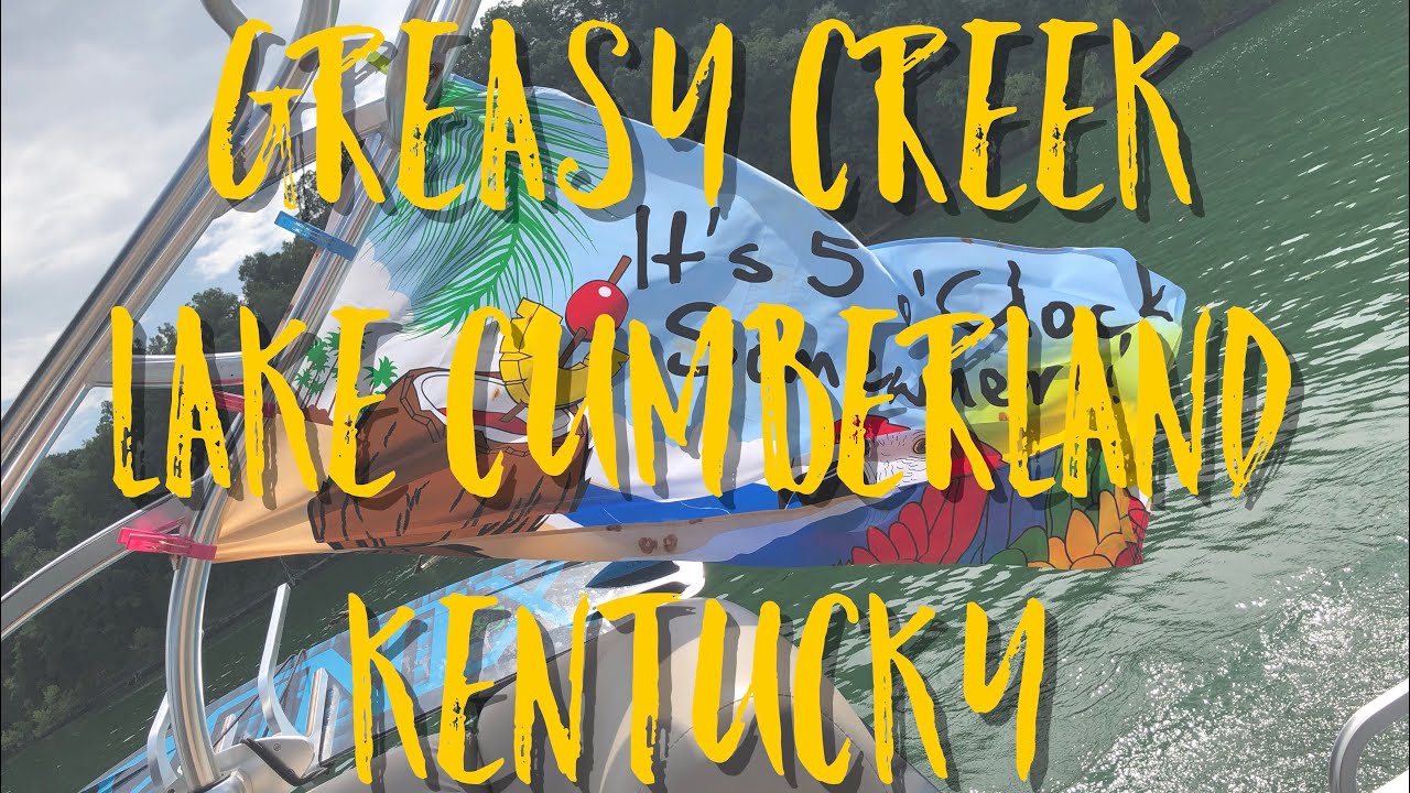 Greasy Creek Lake Cumberland - YouTube