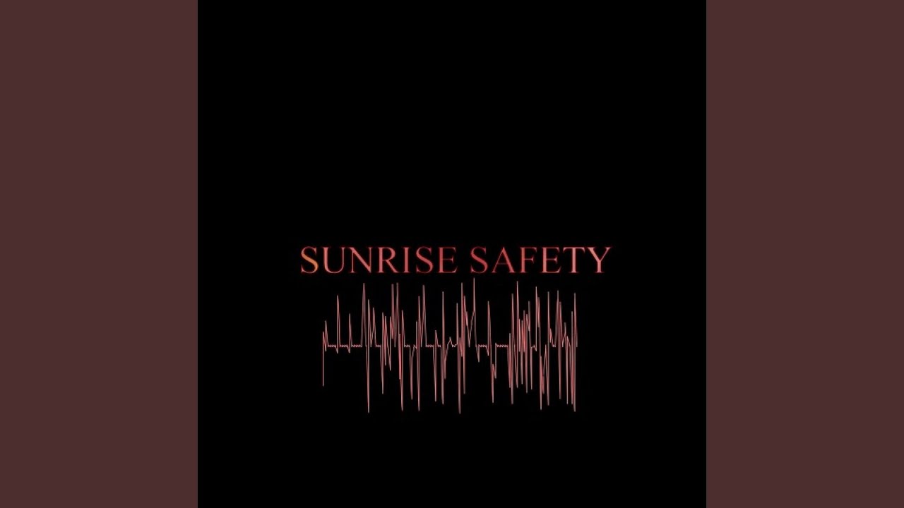 Sunrise Safety (Original Mix) - YouTube