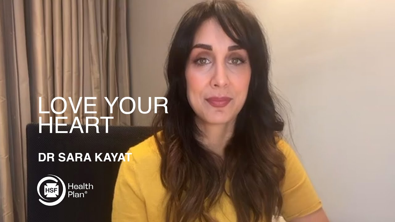 Love Your Heart: Cardiovascular Health Tips │ Dr Sara Kayat - YouTube